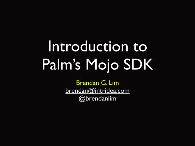 Introduction to Palm's Mojo SDK | KEY | Web Development | Internet