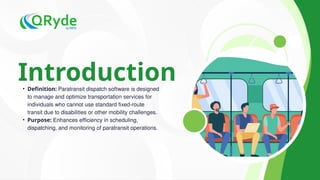 Introduction to Paratransit Dispatch Software.pptx