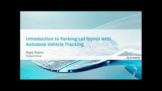 Introduction to Parking Lot Layout using Autodesk Vehicle Tracking | PDF