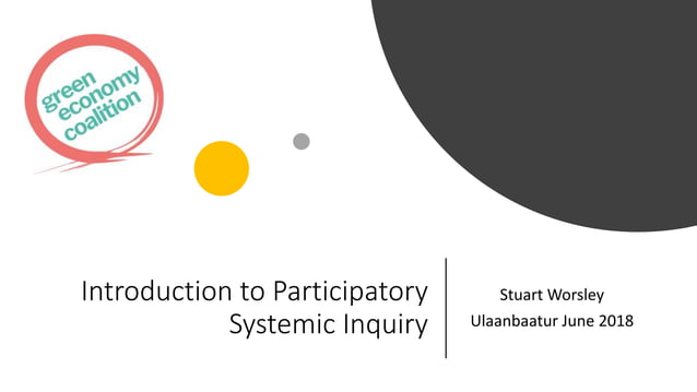 Introduction to participatory systemic inquiry mongolia | PPT