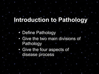 Introduction to pathology | PPT
