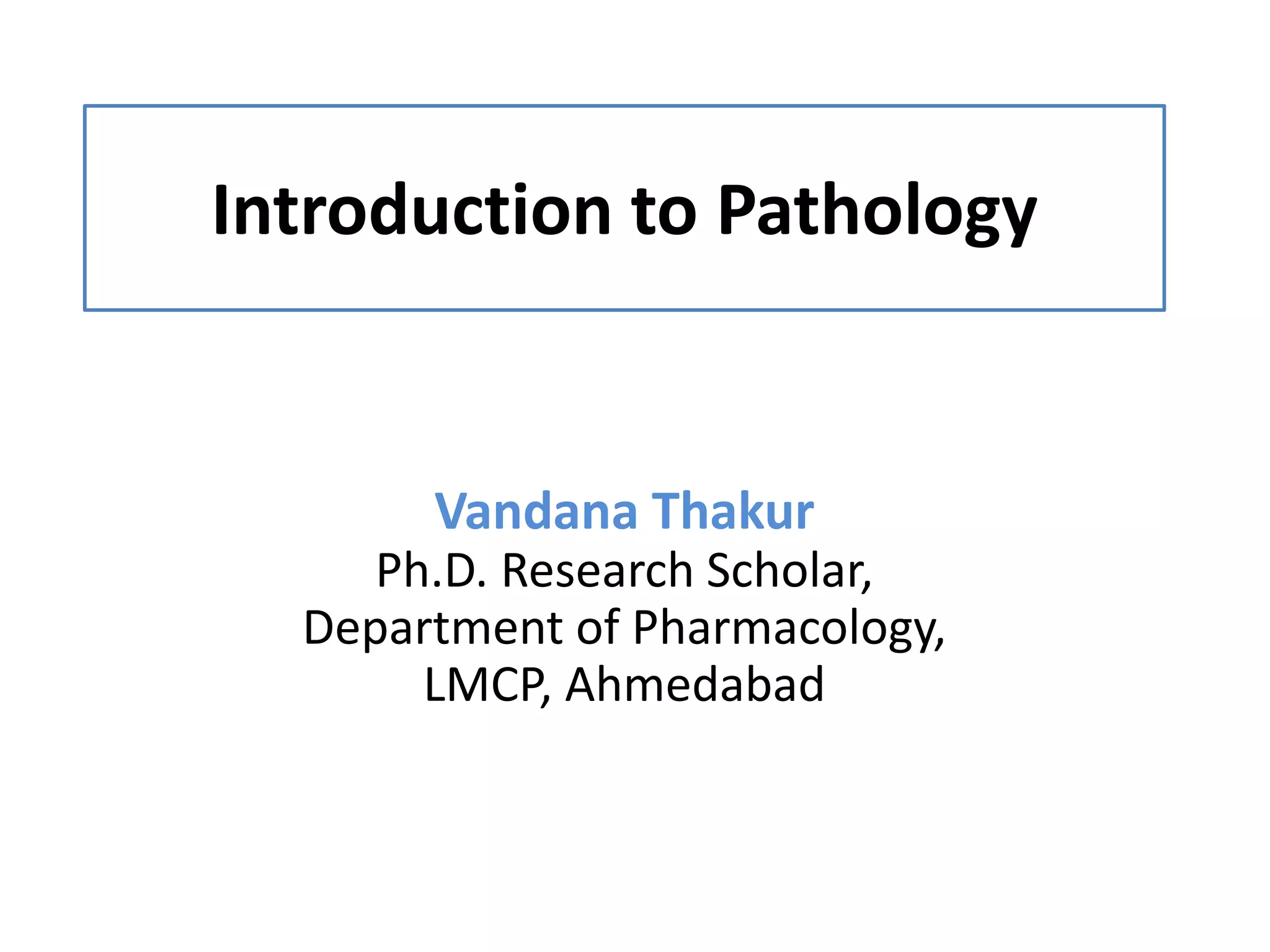 Introduction to pathology | PPTX