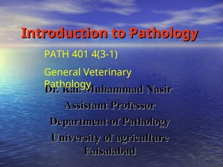 Introduction to Pathology.ppt of Pathology | PPT