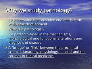 Introduction to Pathology.ppt of Pathology | PPT