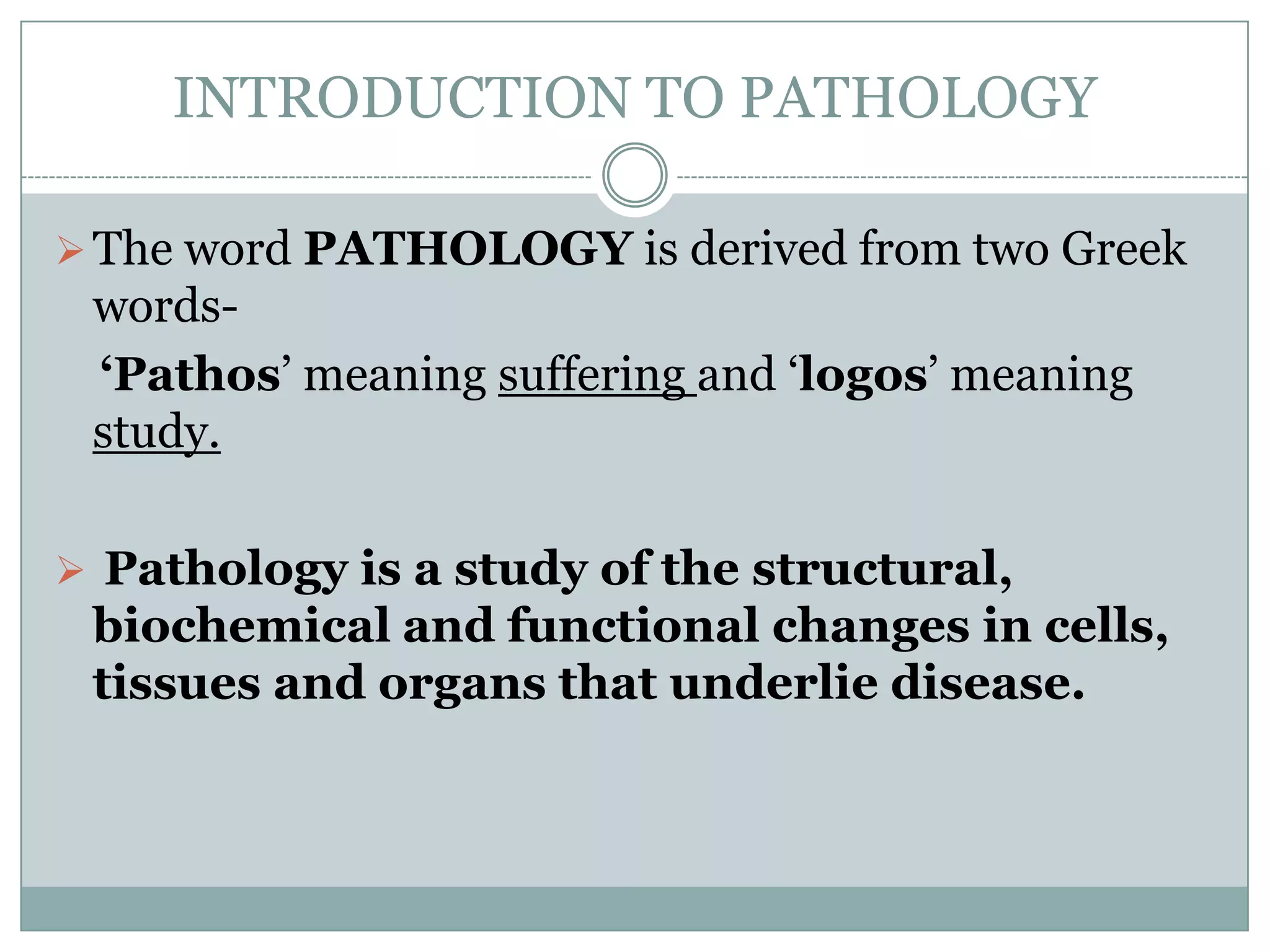 Introduction to pathology | PPTX