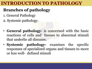 INTRODUCTION TO PATHOLOGY (1).ppt