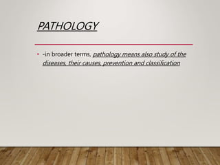 Introduction to pathology & causes of diseases.ppt