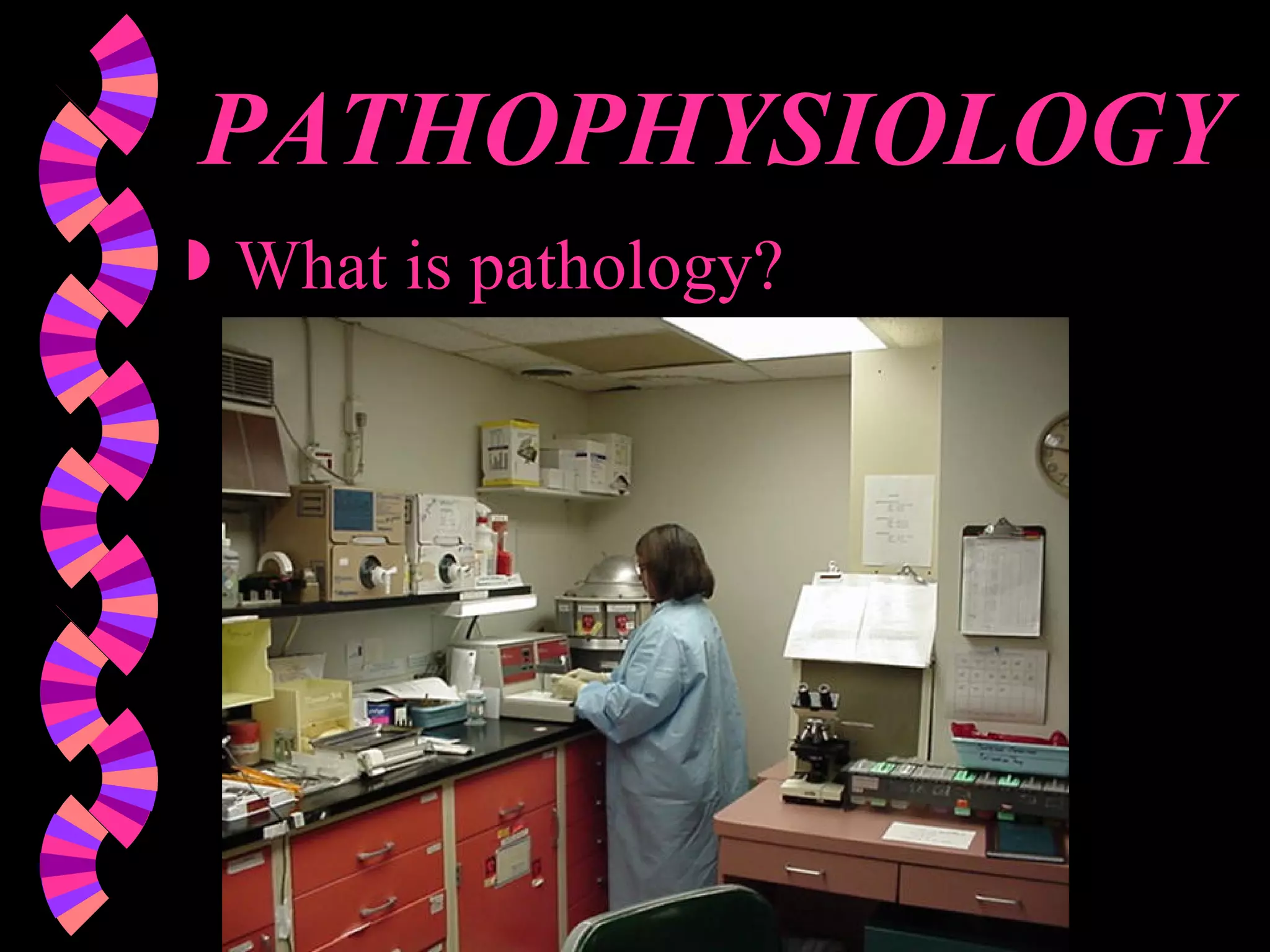 Introduction to pathophysiology | PPT