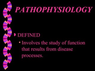 Introduction to pathophysiology | PPT