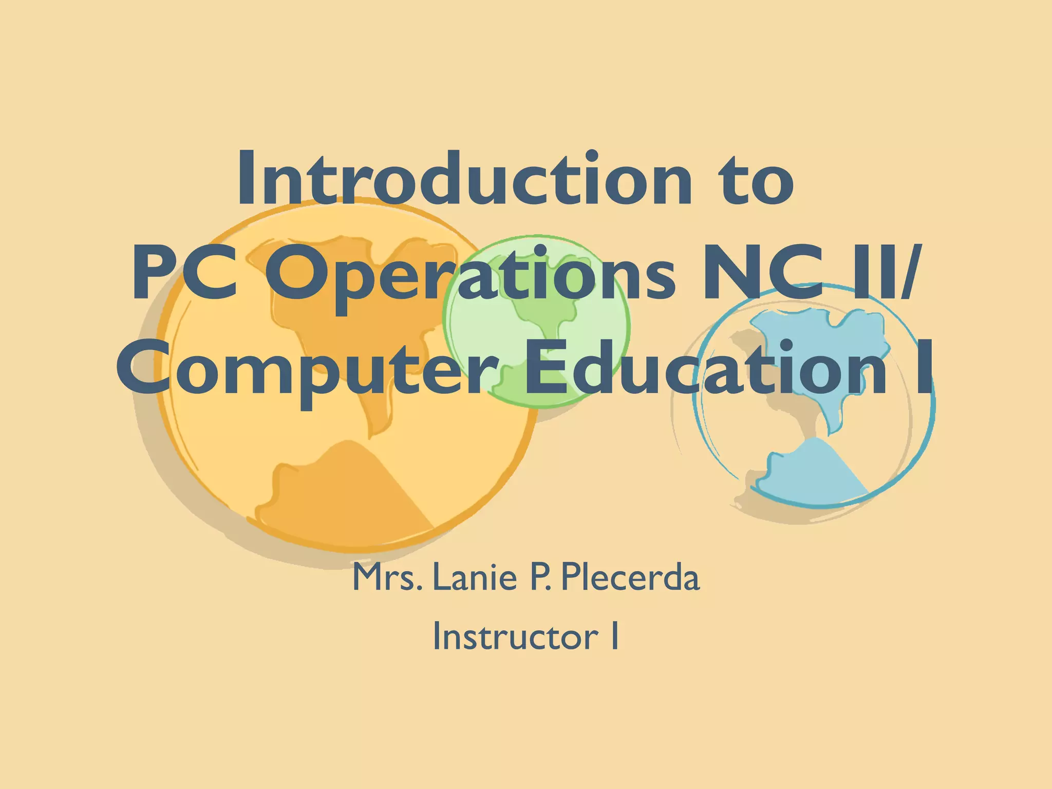 Introduction to pc operations nc ii | PPT