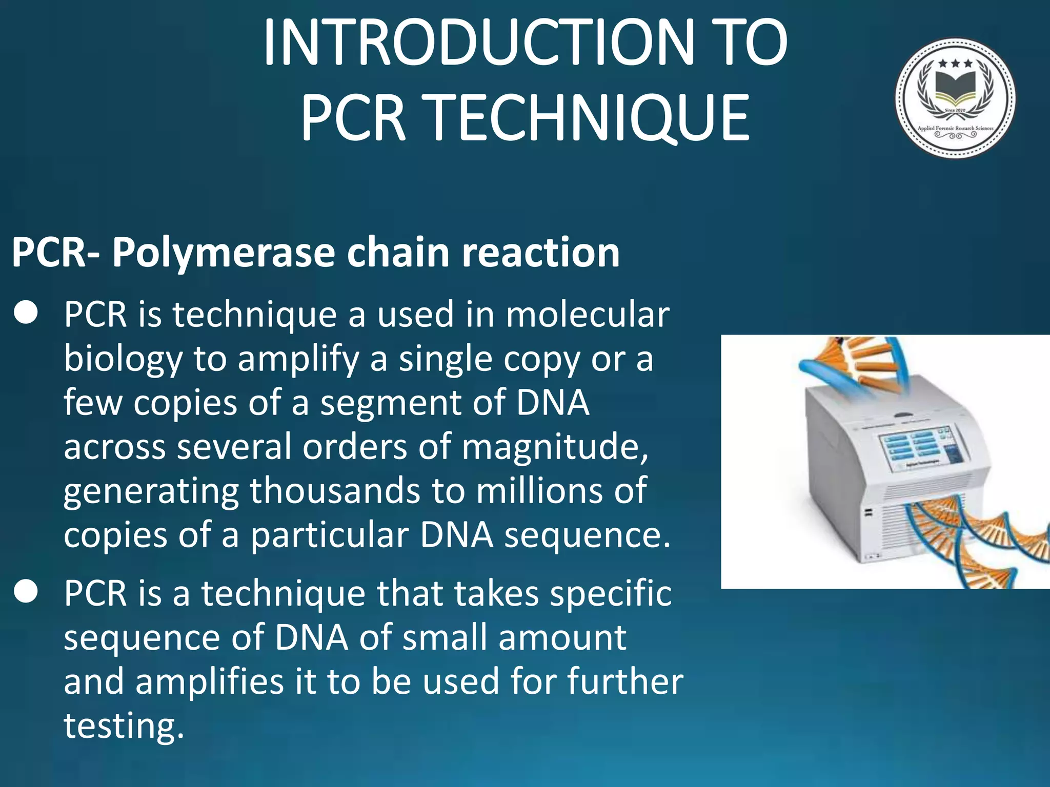Introduction to PCR technique | PPTX