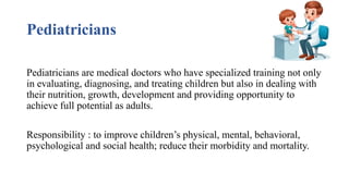 Introduction to Pediatrics branches.pptx