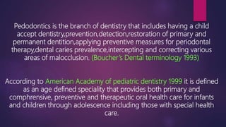 DR SHAKIR Introduction to pedodontics | PPTX