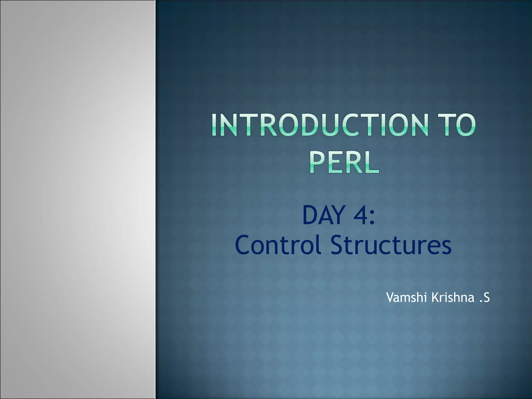 Introduction to perl_control structures | PPT