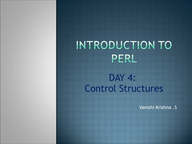 Introduction to perl_control structures | PPT