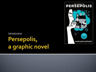 Introduction to persepolis | PPT | Comics and Graphic Novels | Books ...