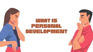 INTRODUCTION TO PERSONAL DEVELOPMENT.pptx