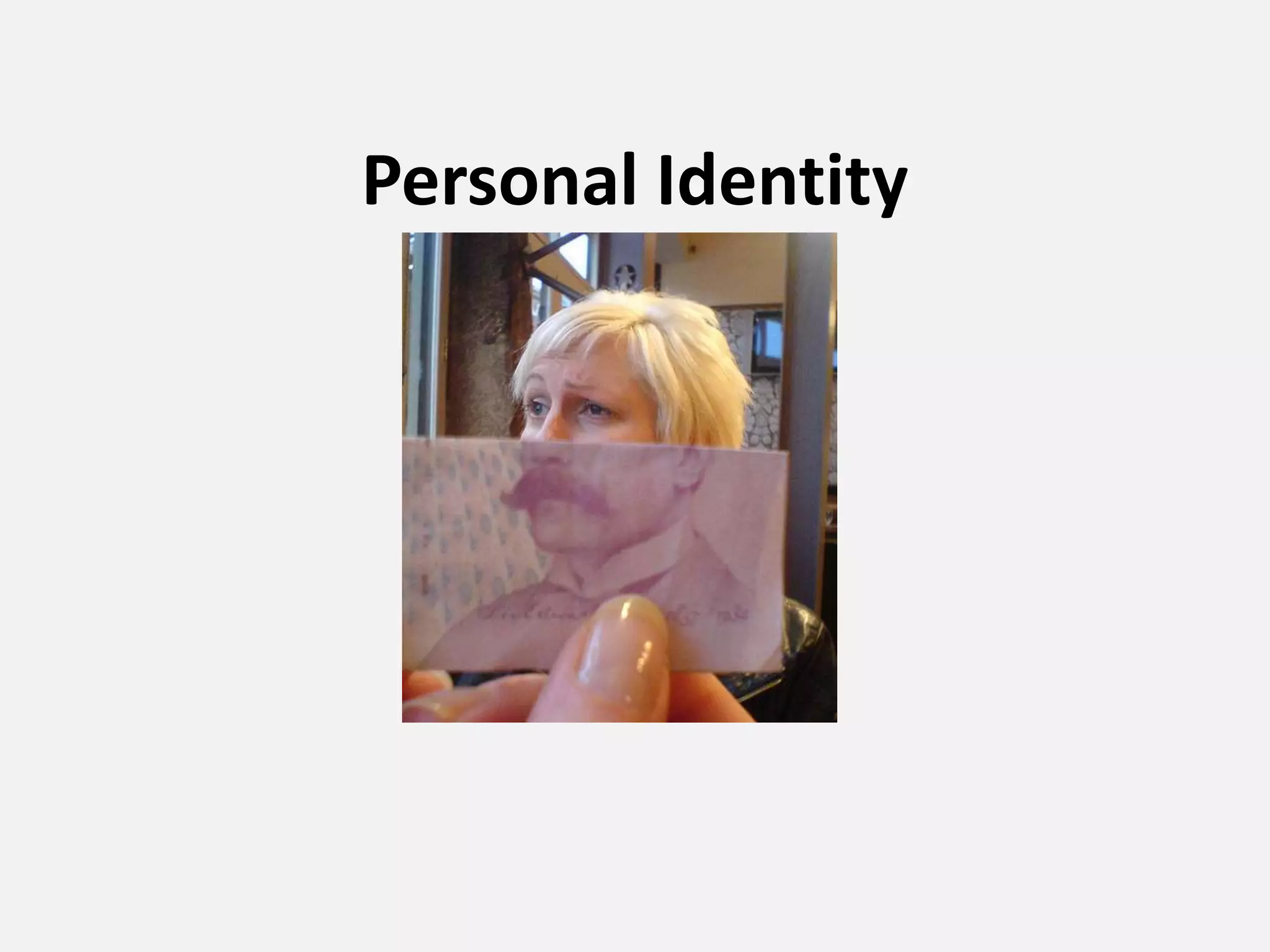 Introduction to personal identity 2012 | PPTX