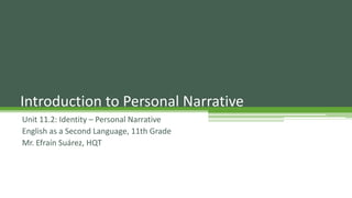 Introduction to personal narrative | PPT