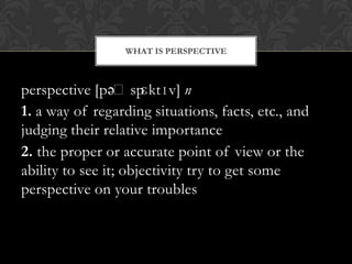 Introduction to perspective | PPTX