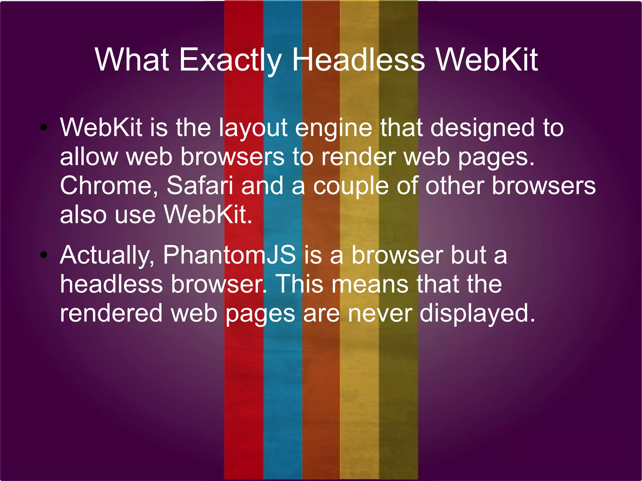 Introduction to PhantomJS | ODP