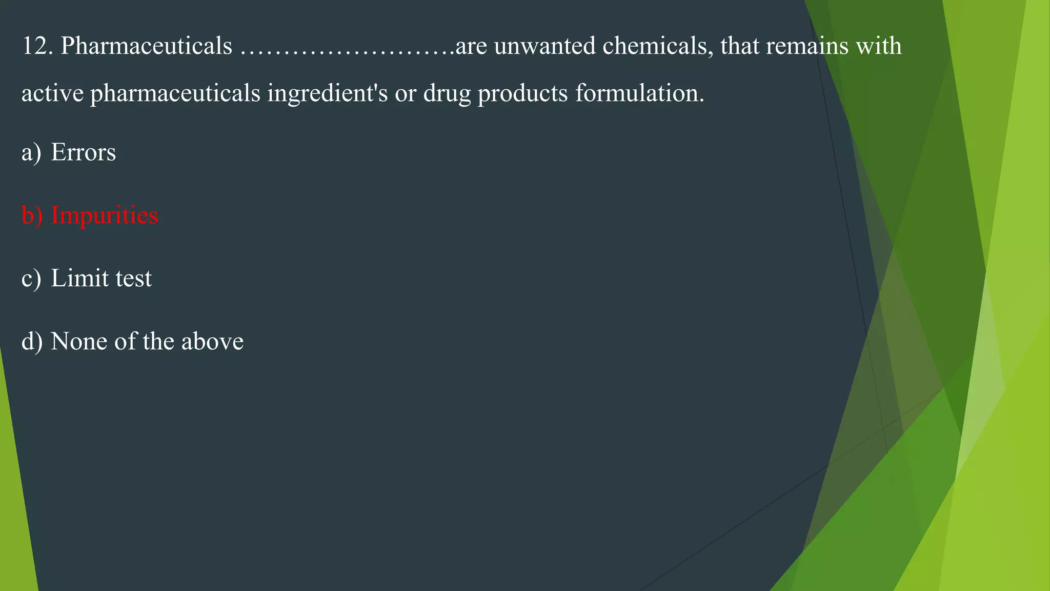 Introduction to pharmaceutical chemistry, source types of errors & impurities in pharmaceuticals ...