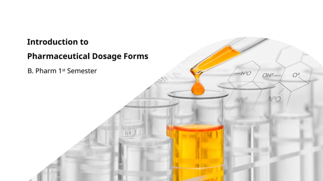 Introduction to Pharmaceutical Dosage Forms.pptx