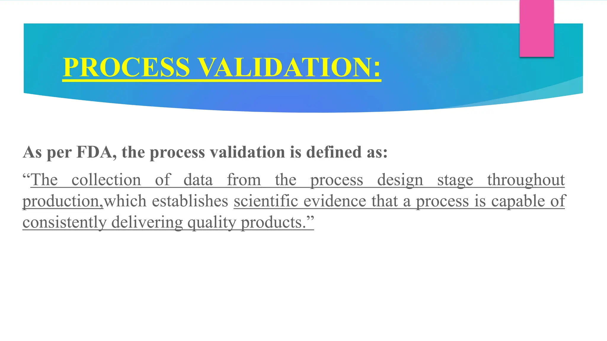 INTRODUCTION TO PHARMACEUTICAL VALIDATION SCOPE and MERITS OF ...