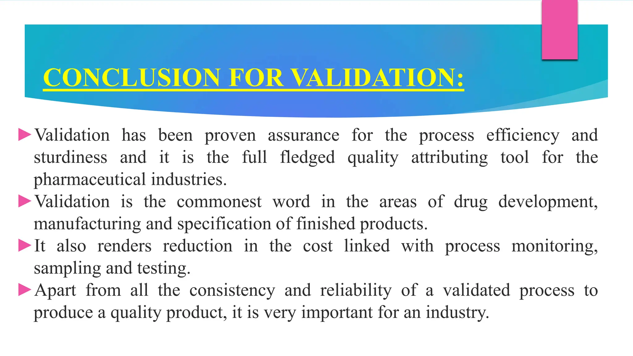 INTRODUCTION TO PHARMACEUTICAL VALIDATION SCOPE and MERITS OF VALIDATION.pptx