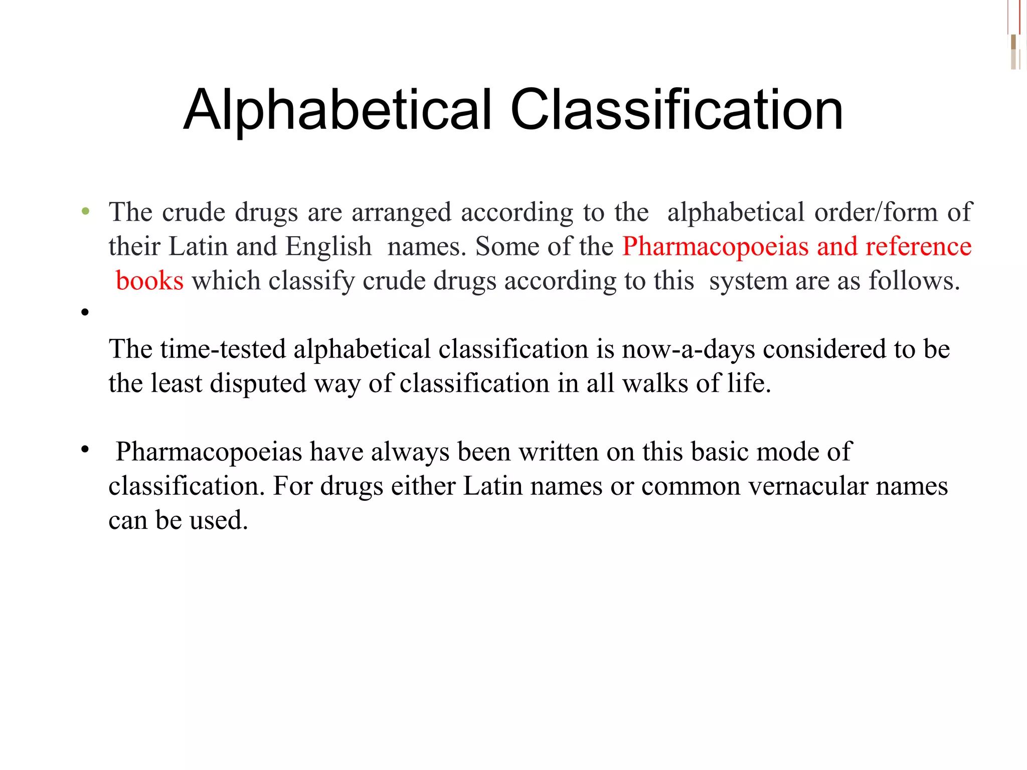 Introduction to pharmacognosy,classification of drugs,quality control ...