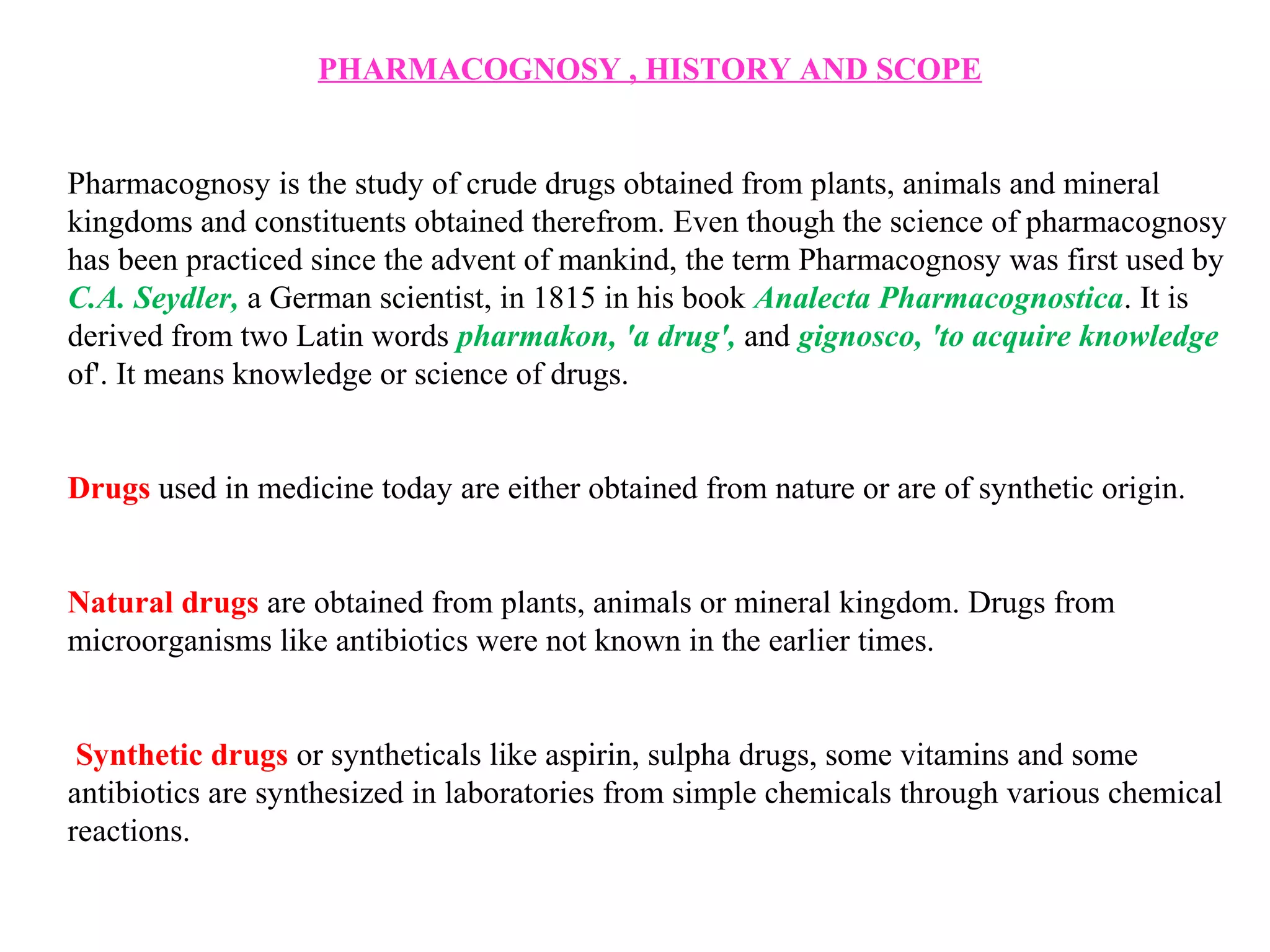 Introduction to pharmacognosy,classification of drugs,quality control ...