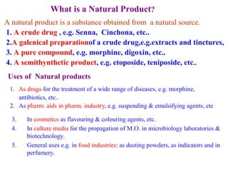 Introduction to Pharmacognosy, History, Scope in Pharmacy.ppt