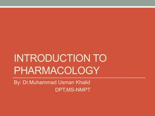 Introduction to Pharmacology | PPT