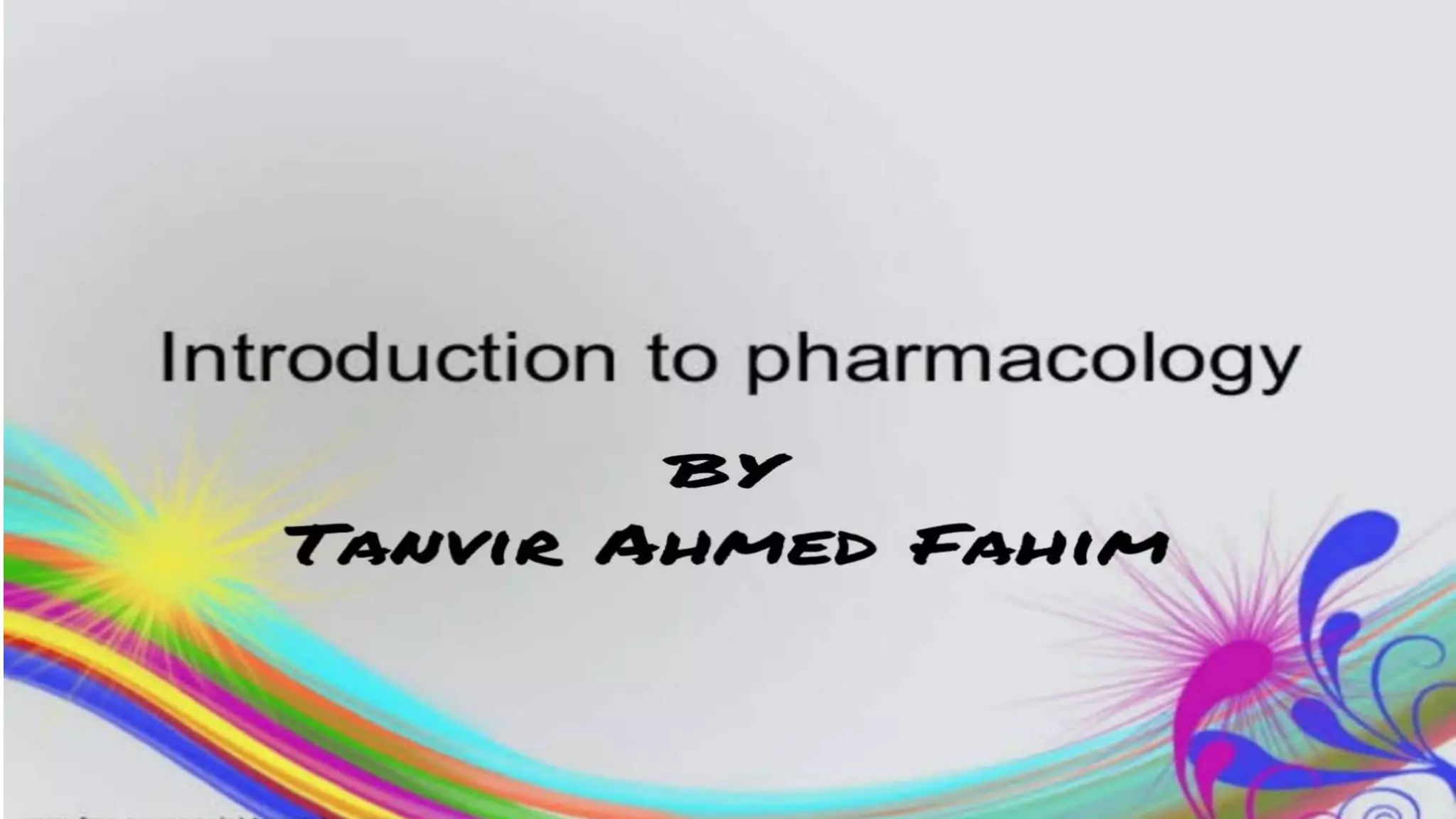 Introduction to pharmacology | PPT