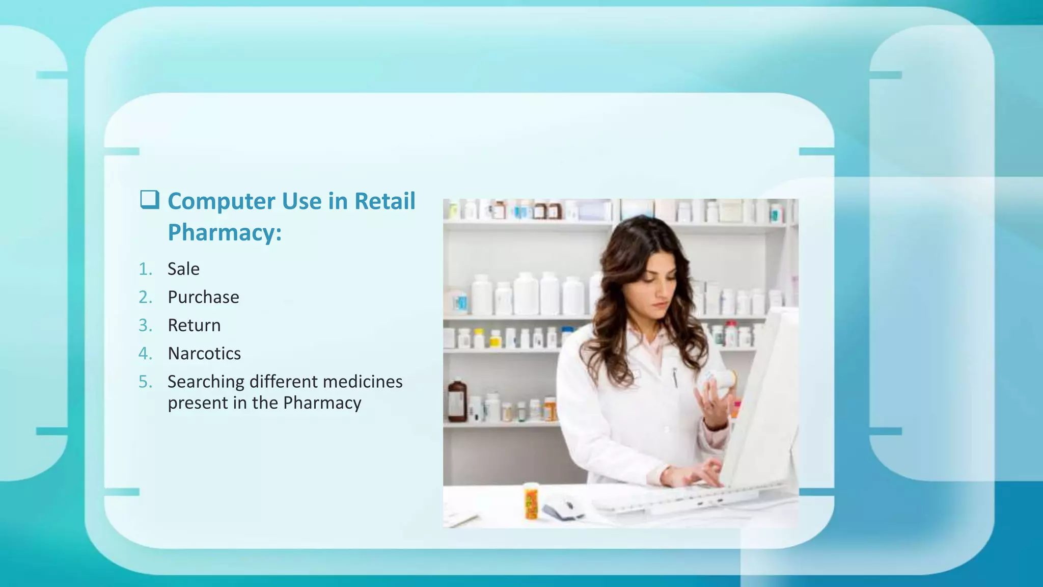 Introduction to pharmacy software ppt | PPTX