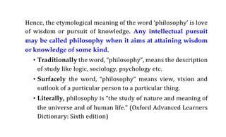 Introduction to philosophy definition, nature and scope, concept ...