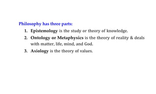 Introduction to philosophy definition, nature and scope, concept ...