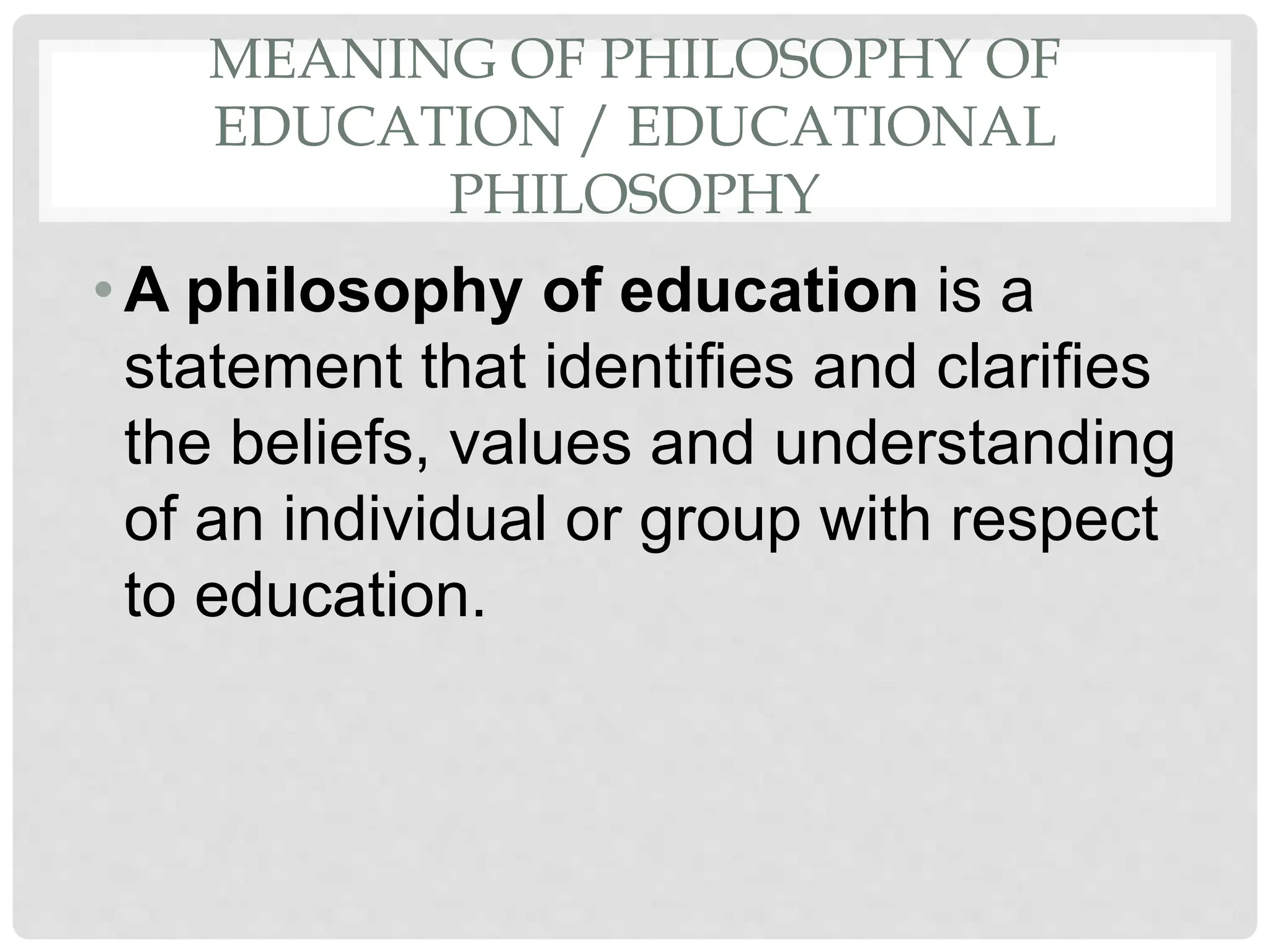 Introduction to philosophy of education(NEW).pptx