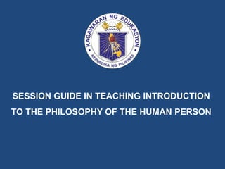 Introduction to Philosophy of the Human Person.ppt