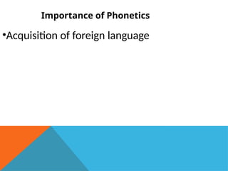 Introduction to Phonetics Introduction to Phonetics | PPTX