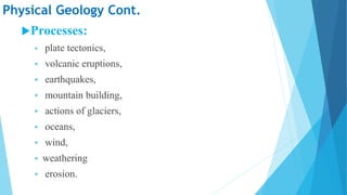 An Introduction to physical geology | PPTX