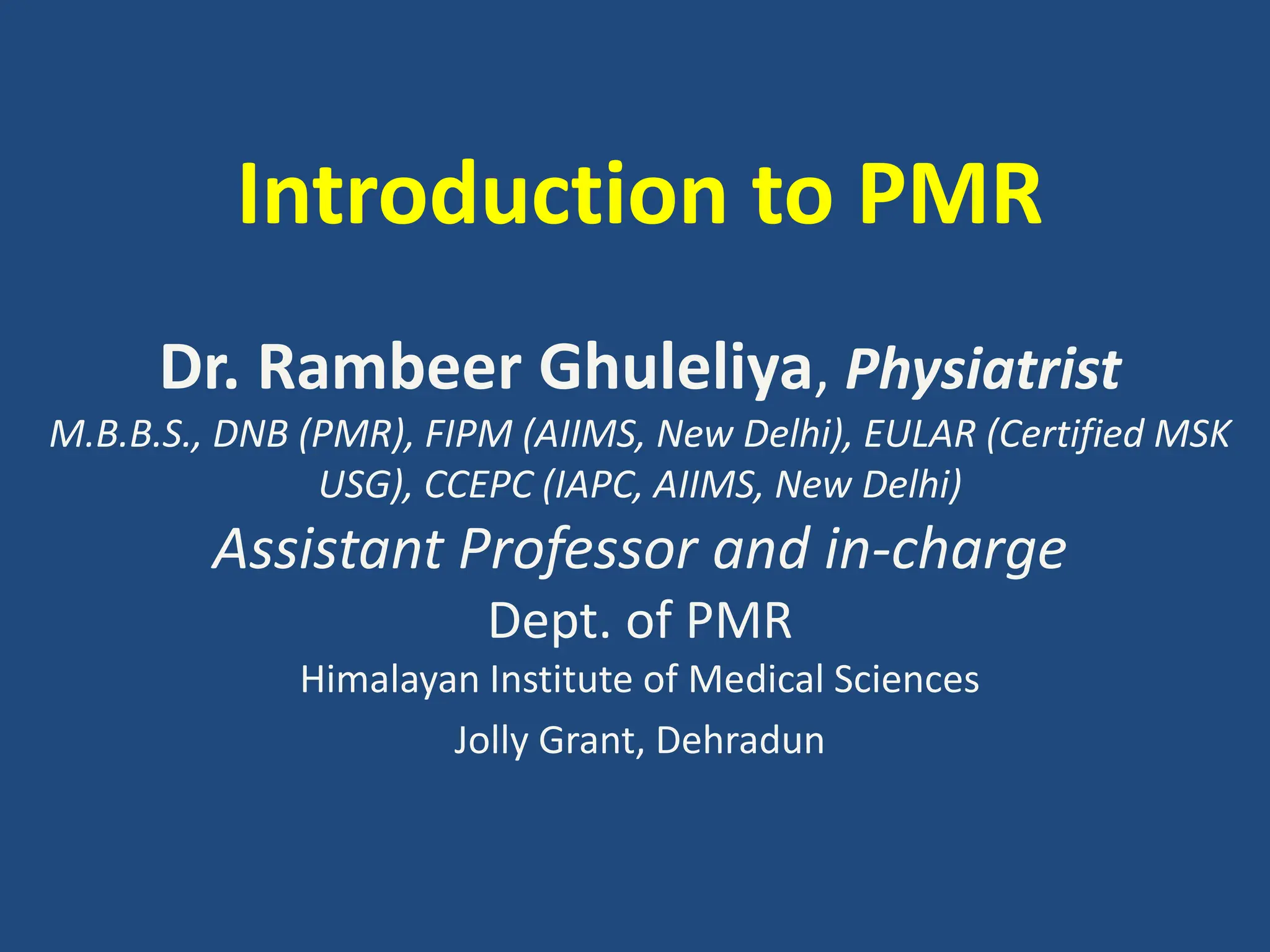 Introduction to Physical Medicine and Rehabilitation (PMR)- 2023 1.pptx