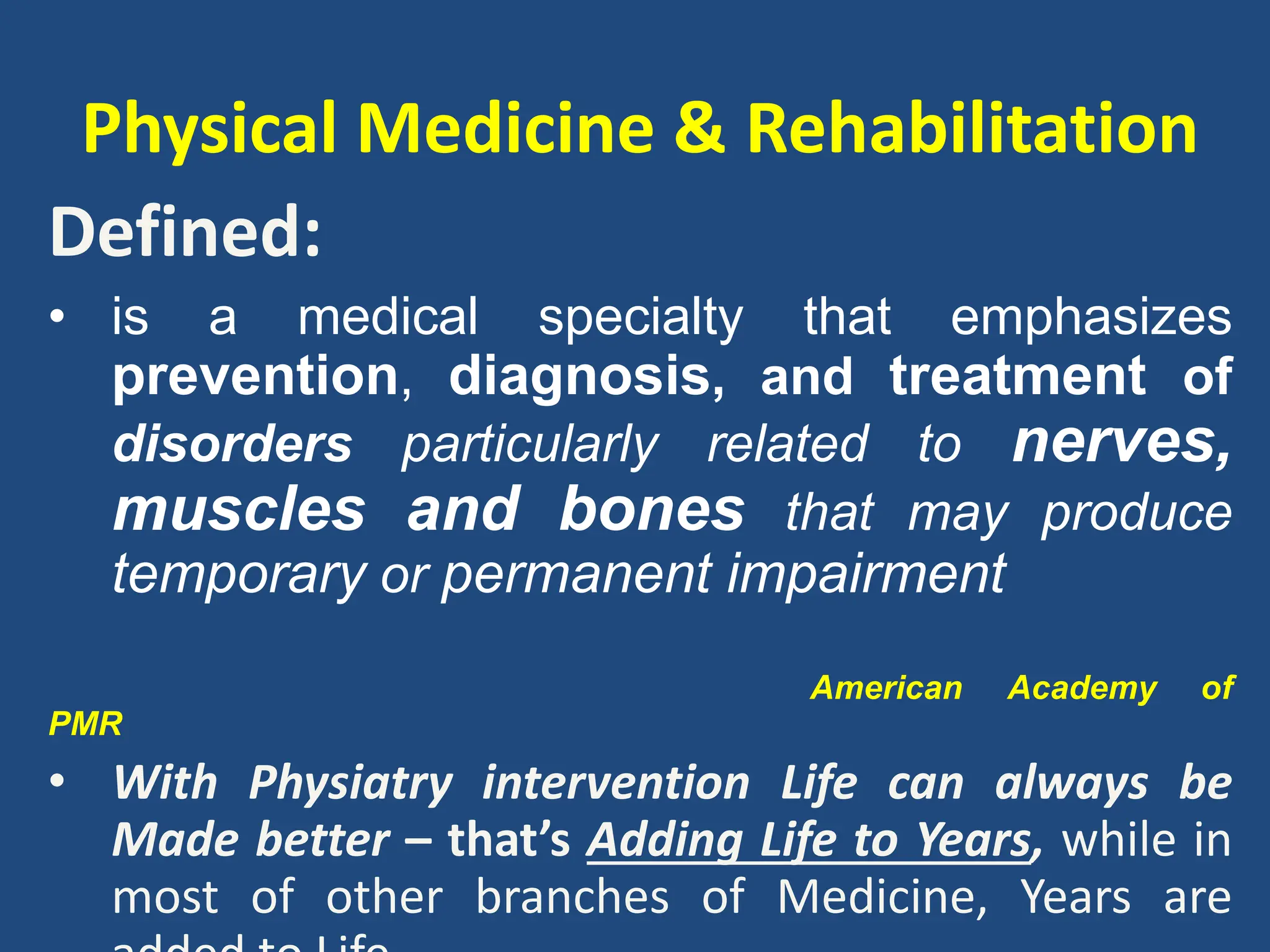 Introduction to Physical Medicine and Rehabilitation (PMR)- 2023 1.pptx