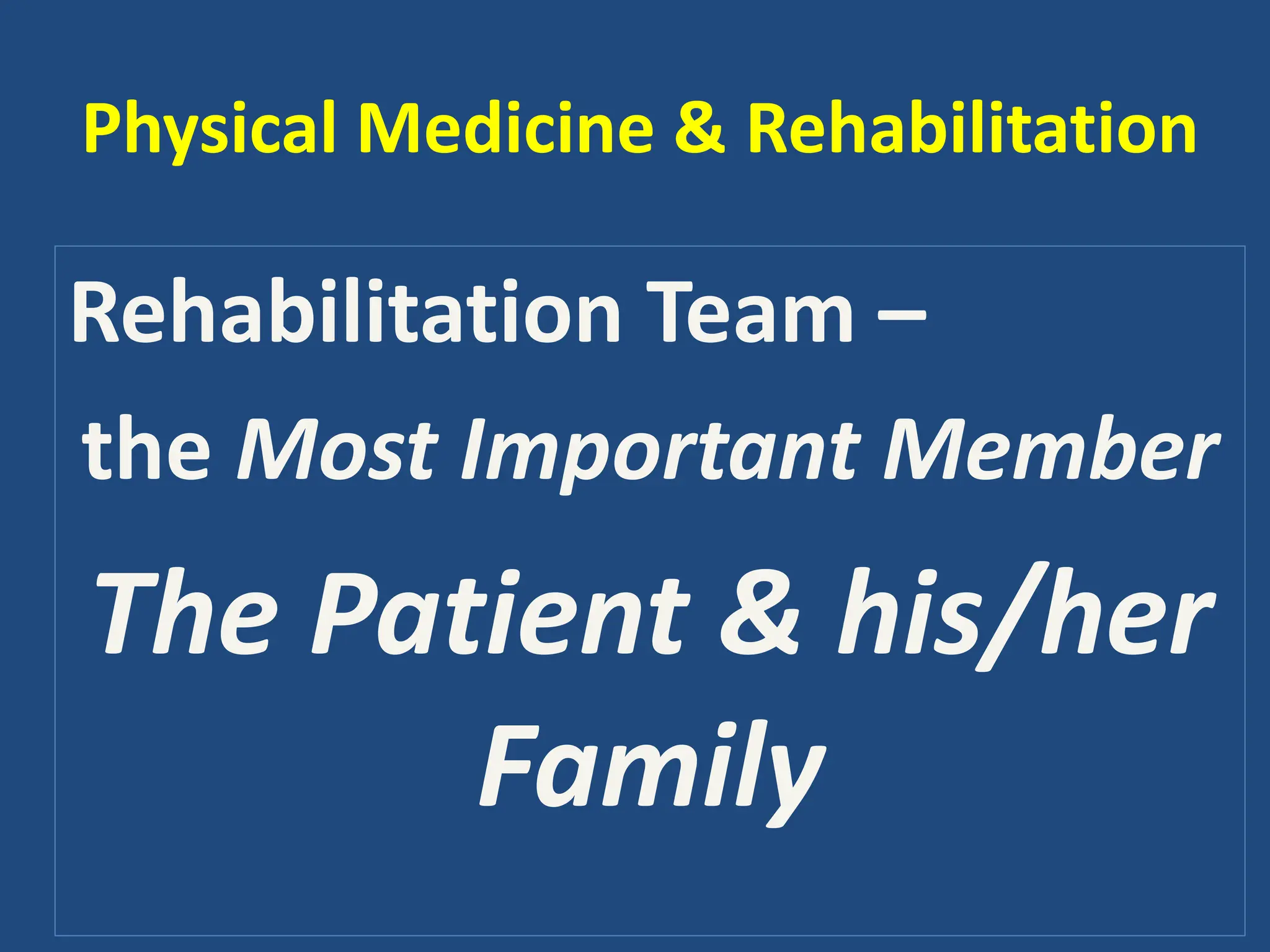 Introduction to Physical Medicine and Rehabilitation (PMR)- 2023 1.pptx