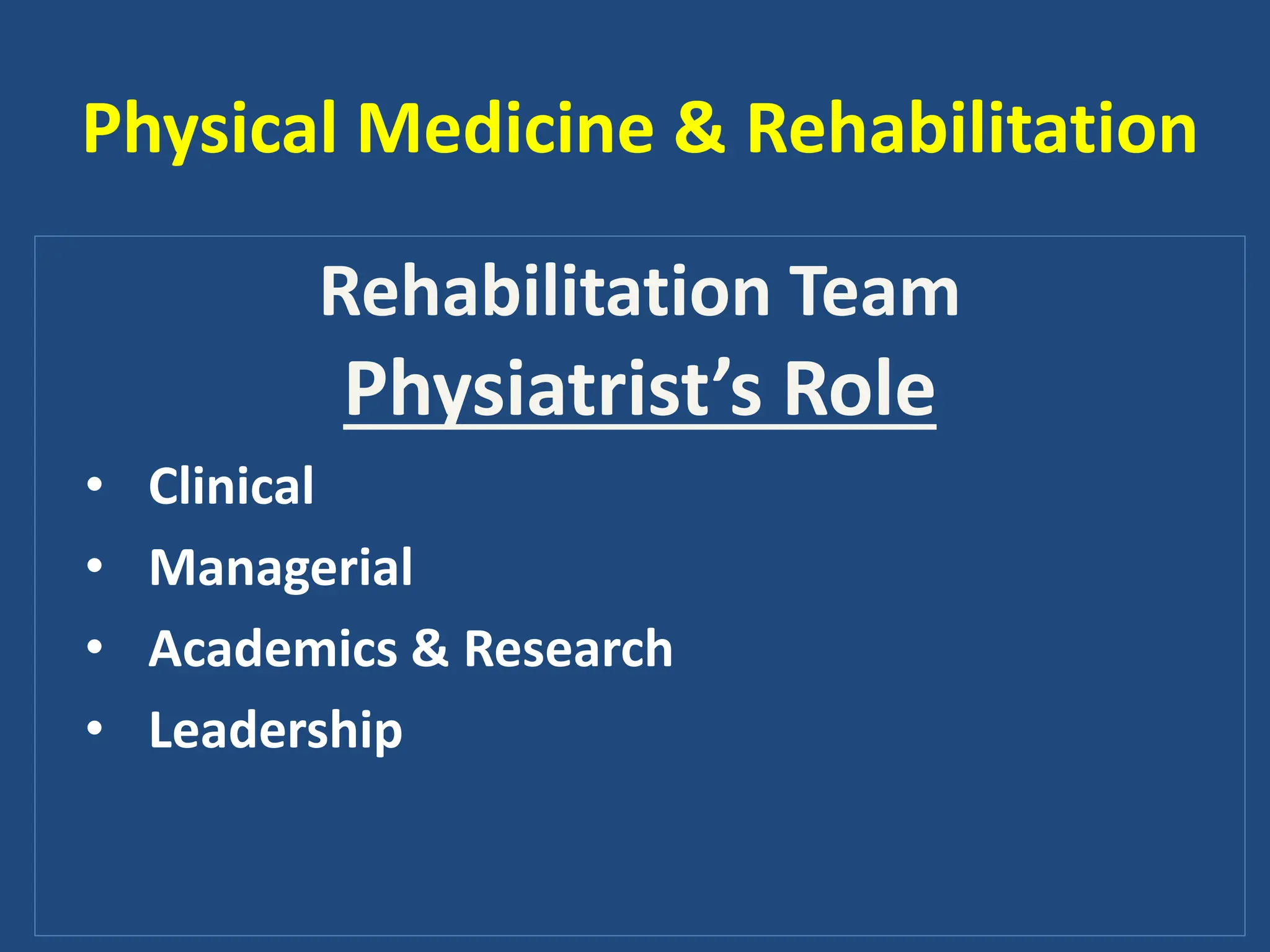 Introduction to Physical Medicine and Rehabilitation (PMR)- 2023 1.pptx