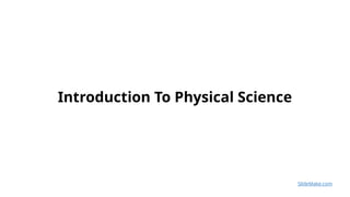 Introduction To Physical Science grade 11.pptx