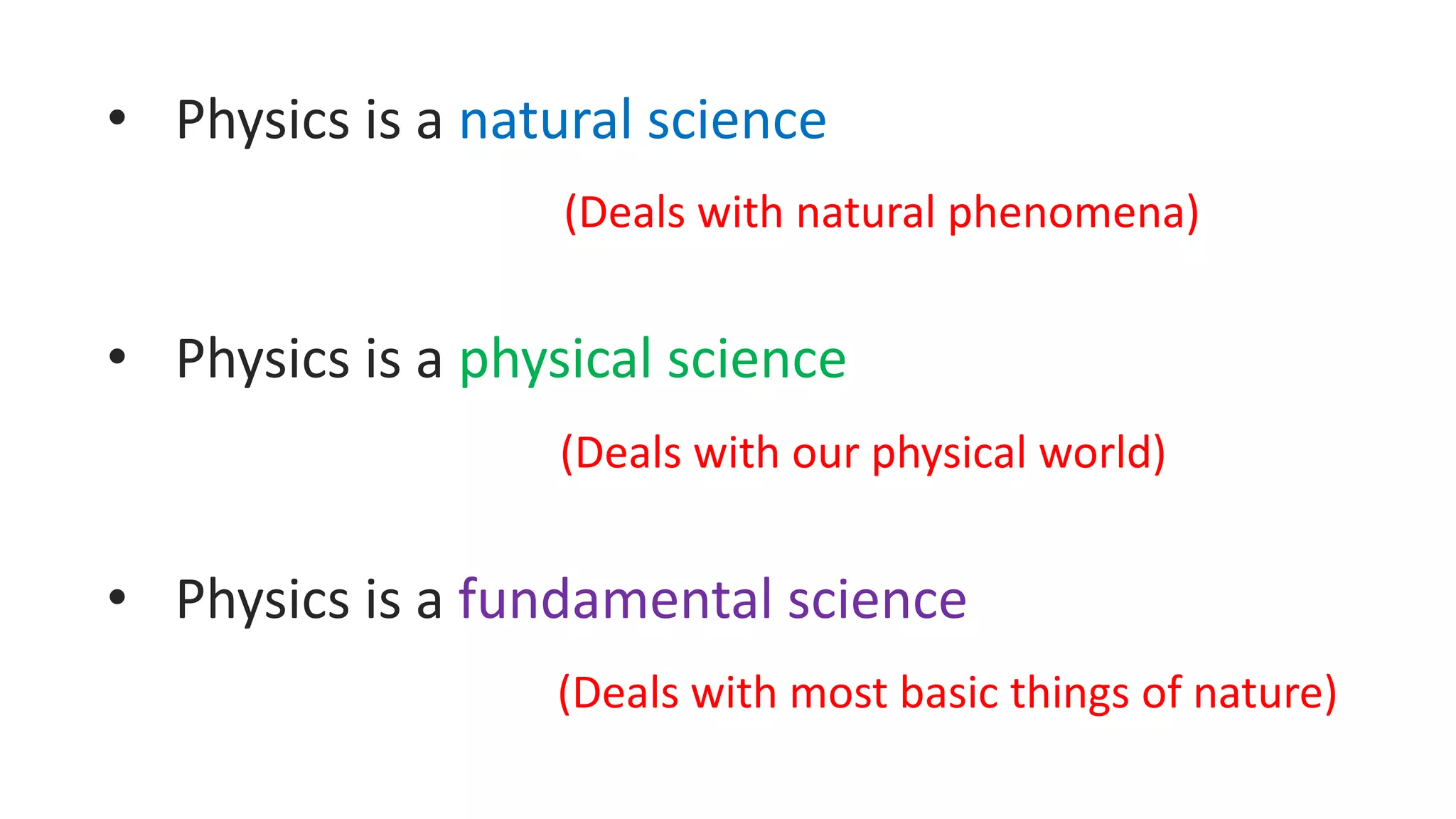 Introduction to physics--Branches of Physics--Importance of physics | PPTX