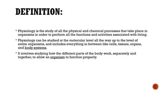 Introduction To Physiology presentations | PPTX