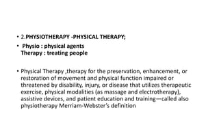 INTRODUCTION TO Physiotherapy.pptx