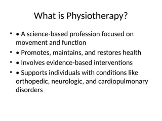 Introduction_to_Physiotherapy_Presentation.pptx